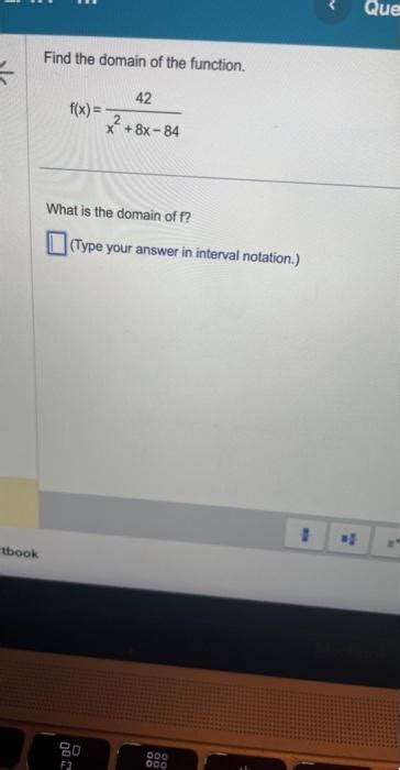 Solved Find The Domain Of The Function F X X2 8x−8442 What