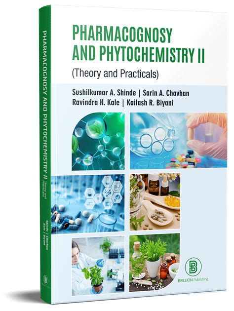 Pharmacognosy And Phytochemistry Ii Theory And Practicals