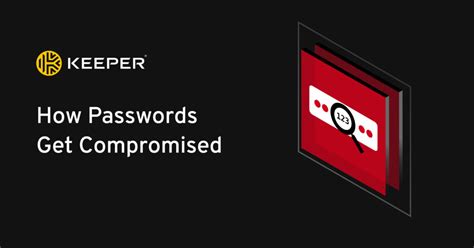 密码是如何被盗的 Keeper Security