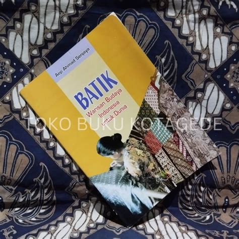 Jual Batik Warisan Budaya Indonesia Untuk Dunia Kota Yogyakarta