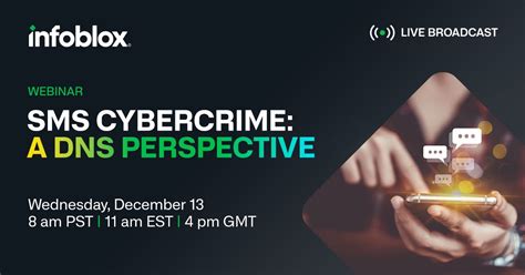 Sms Cybercrime A Dns Perspective Webinar Infoblox Jeff Cummings