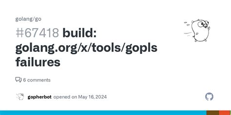 Build Xtoolsgopls Failures · Issue 67418 · Golanggo