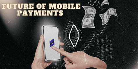 The Evolution Of Mobile Payment Systems Whats Next