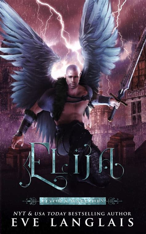 Elija Eve Langlais ~ New York Times And Usa Today Bestselling Author
