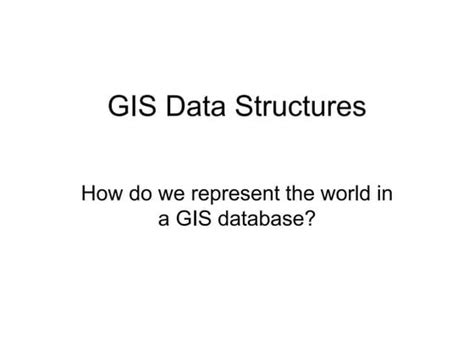 Topology In Gis Pptx Databases Computer Software And Applications