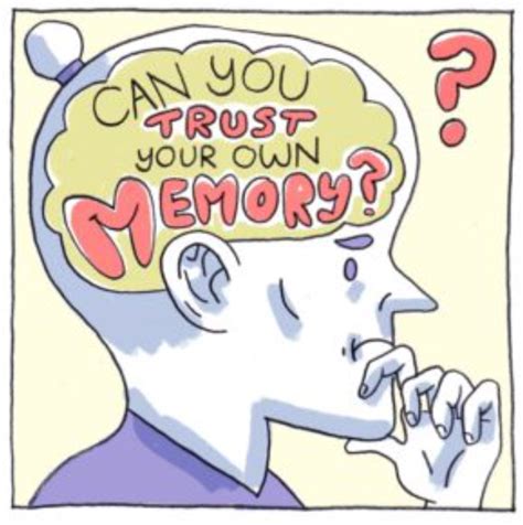 What Is False Memory And How Do We Become Less Susceptible To It By