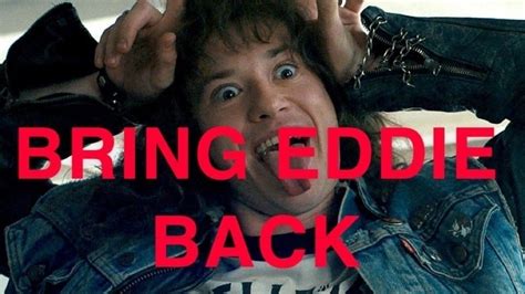 Petition · Bring Eddie Back To Stranger Things United States ·