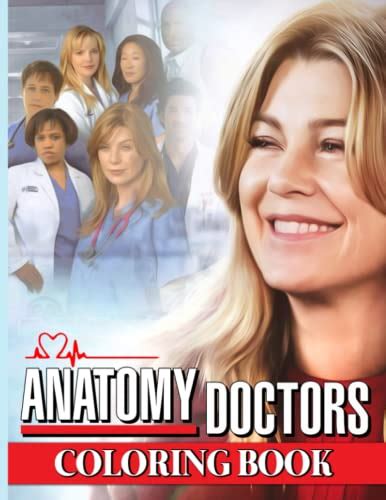 Anatomy Doctors Coloring Book Coloring Book For Adults The Unofficial