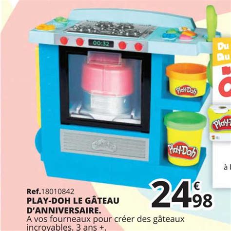 Promo Play doh Le Gâteau D anniversaire chez Maxi Toys iCatalogue fr