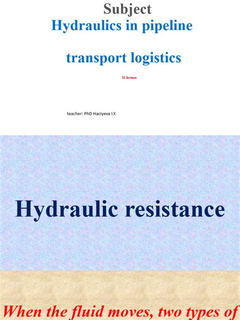 11hydraulics In Pipeline Transport Logistics Pdf Fluid Dynamics