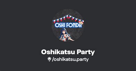 Oshikatsu Party Linktree