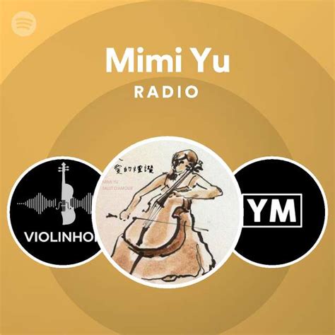 Mimi Yu Radio Playlist By Spotify Spotify