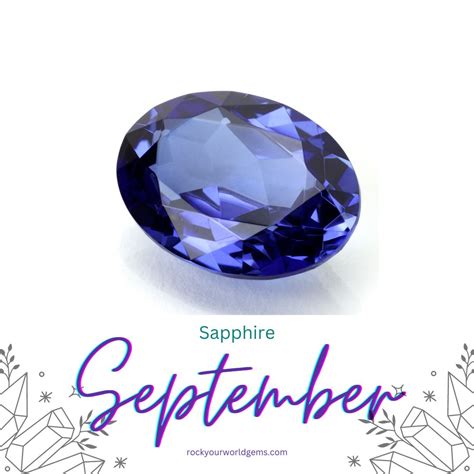 Septembers Shimmering Jewel Exploring The Sapphire The Birthstone O