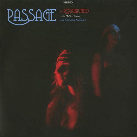 Pocahaunted With Bobb Bruno And Cameron Stallones Passage All City Records