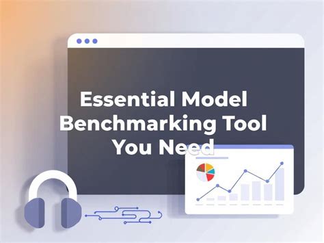 Essential Model Benchmarking Tools You Need Graphic Eagle