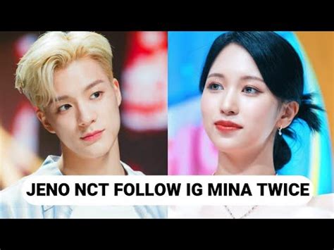 Heboh Jeno NCT Ketahuan Follow Instagram Mina TWICE Jeno Mina YouTube