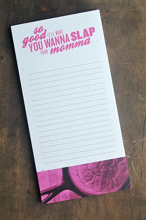 So Good Itll Make You Wanna Slap Your Momma Notepad Southern Fried
