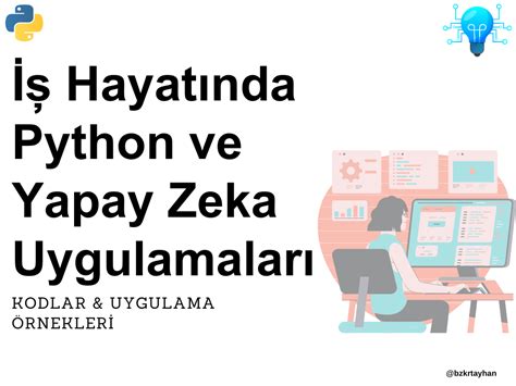 İş Hayatında Python Ve Yapay Zeka Uygulamaları By Ayhan Bozkurt Medium