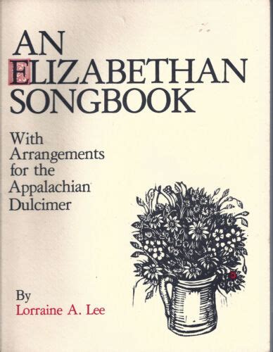 An Elizabethan Songbook For Dulcimer Music Lorrain A Lee Ebay