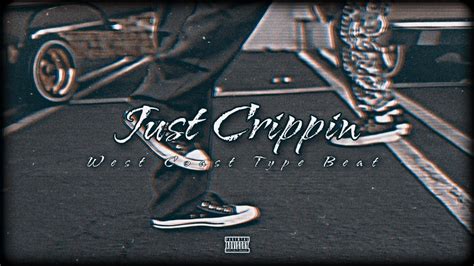 Doggystyleeee × West Coast Type Beat - Just Crippin | Prod By ...
