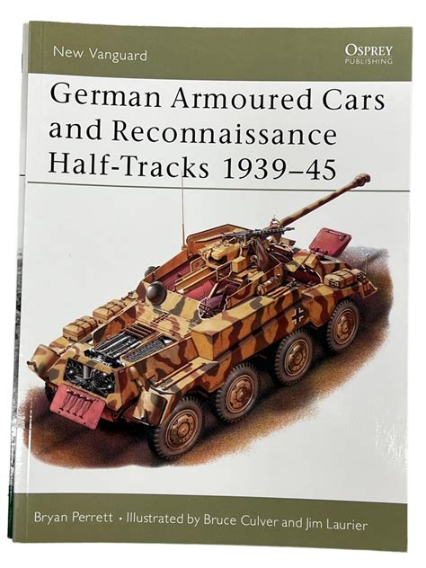WW2 German Armoured Cars And Reconnaissance Half Tracks Osprey SC