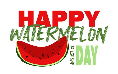 National Watermelon Day Concept Of A National Holiday Slices Of
