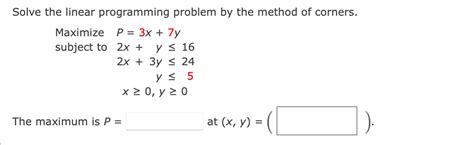 Solved Solve The Linear Programming Problem By The Method Of
