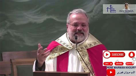 عظة الأب مروان خوري عقم أليصابات وطهارة مريم ٩ ١٢ ٢٠٢٤ Pere Marwan Khoury Youtube