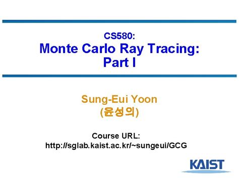 Cs 580 Monte Carlo Ray Tracing Part I