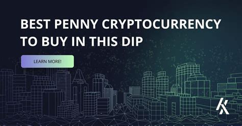 4 Best Penny Cryptocurrency To Invest In 2022 2023