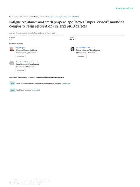Fatigue Resistance And Crack Propensity Of Novel Super Closed Sandwich Composite Resin