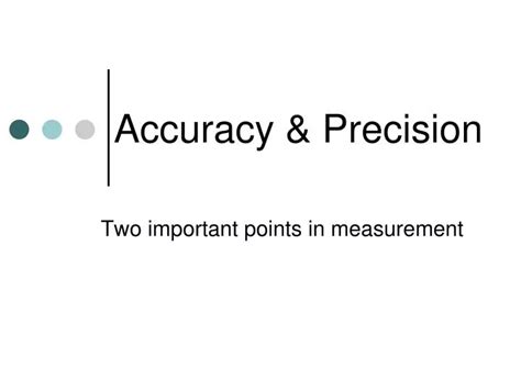 PPT - Accuracy & Precision PowerPoint Presentation, free download - ID ...