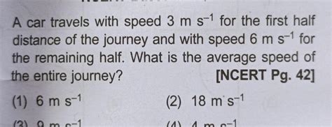 [answered] a car travels with speed 3 m s 1 for the first half distance kunduz