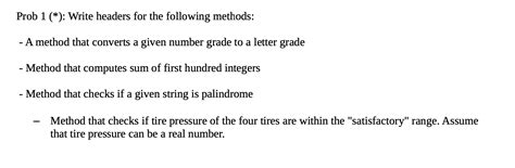 Solved Prob 1 Write Headers For The Following Methods Chegg Com