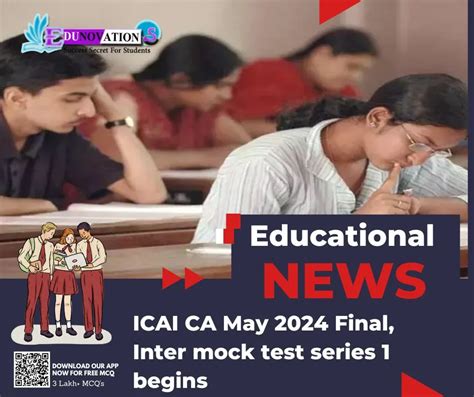 Icai Ca May 2024 Final Inter Mock Test Series 1 Begins Edunovations