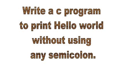 Print Hello World Without Using In C Codifycode