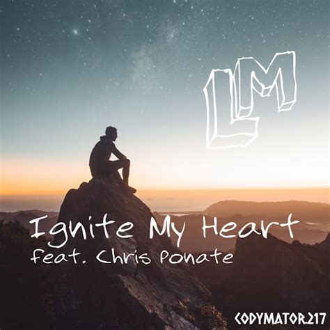 Ignite My Heart Feat Chris Ponate YouTube Music