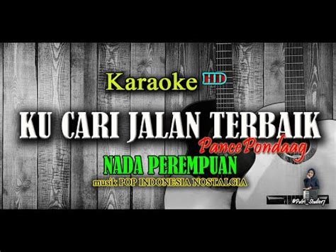 Kucari Jalan Terbaik Karaoke Pance Pondaag Youtube