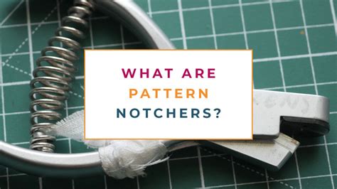 How Does A Pattern Notcher Work The Creative Curator