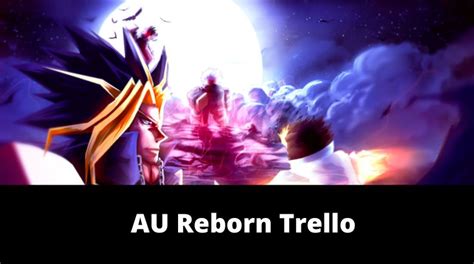 Au Reborn Trello Link And Guide Official New July 2025 Mrguider
