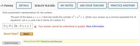 Solved Find A Parametric Representation For The Surface The Chegg