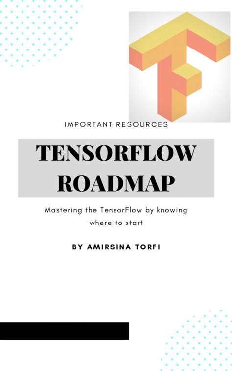Tensorflow Roadmappdf Free Download Books