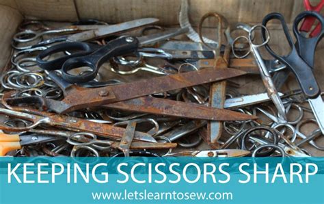 How To Care For Sewing Scissors Top 10 Tips