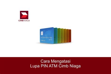 Cara Mengatasi Lupa Pin Atm Cimb Niaga Tips Keamanan
