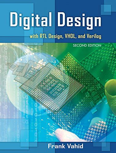 Digital Design With Rtl Design Vhdl And Verilog Vahid Frank