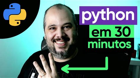 Python Em 30 Minutos Primeiros Passos Youtube