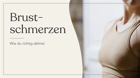 Schmerzen In Der Brust Ursachen And Übungen Zur Entspannung Liebscher
