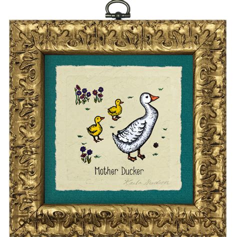 Mother Ducker 2 Ducks Karla Gudeon Art And Design