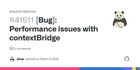 Bug Performance Issues With Contextbridge · Issue 41511 · Electronelectron · Github
