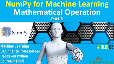 python numpy tutorial in hindi part 5 machine learning hands on